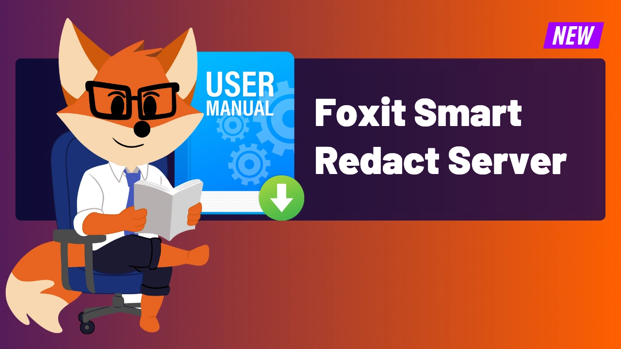Foxit Smart Redact Server User Manual | Foxit Resource Hub