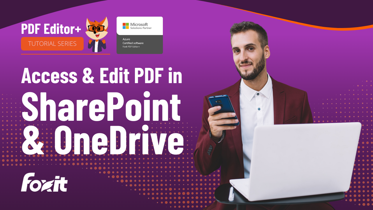 How to Access & Edit PDFs in SharePoint and OneDrive with Foxit PDF ...